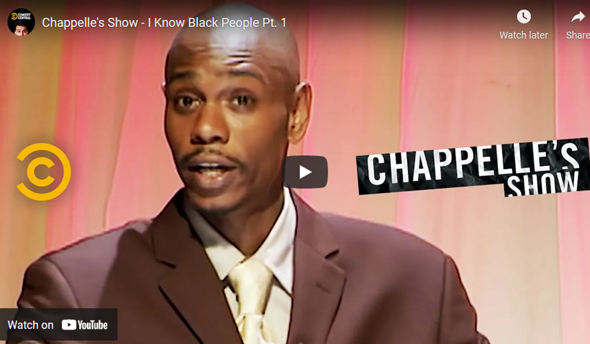 Chappelle’s Show – I Know Black People | The Ugly Minute
